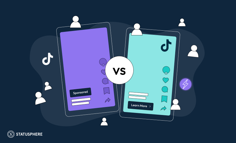 TikTok Spark Ads vs. Non-Spark Ads: What's the Difference?